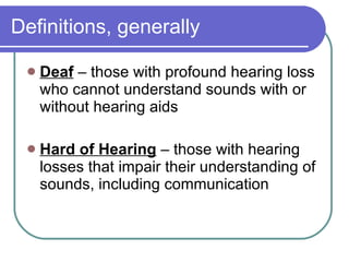 Deaf And Hard Of Hearing Presentation | PPT