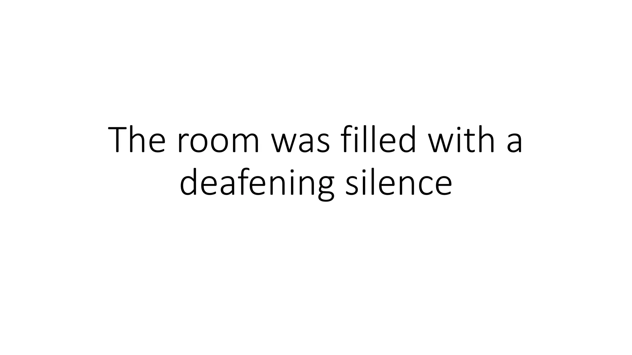 Deafening silence | PPT