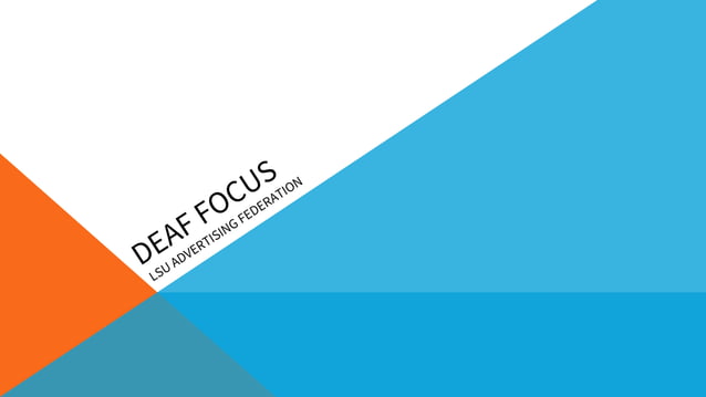 Deaf Focus Case Study | PPT