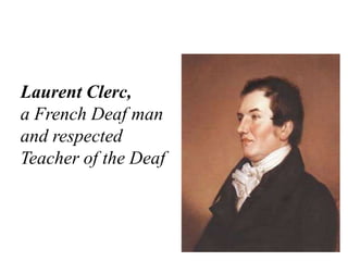 ASL -Deaf history timeline | PPTX