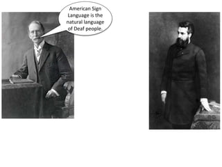 ASL -Deaf history timeline | PPTX