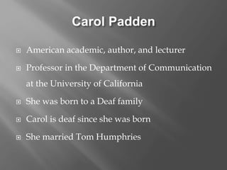 Presentation about the book Deaf in America | PPT