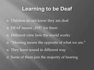 Presentation about the book Deaf in America | PPT