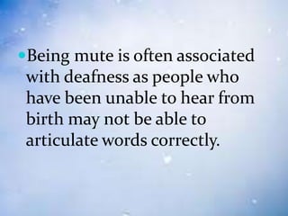 Deaf Mutism | PPTX