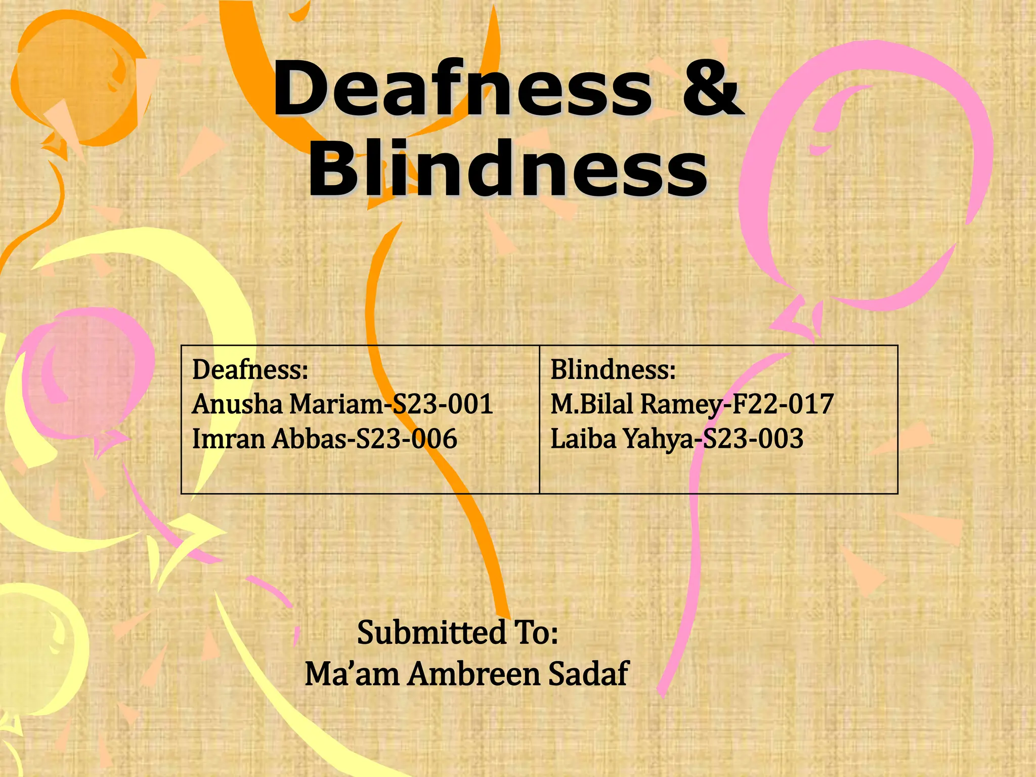 deafness and blindness-200811064735-1.pptx