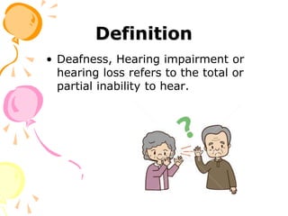 Deafness | PPTX