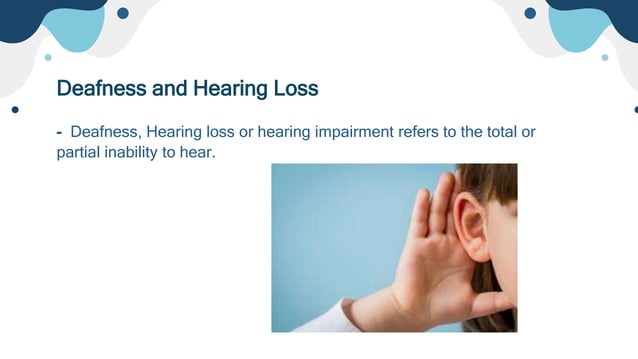 Deafness-Hearing-loss-Presentation.power | PPT