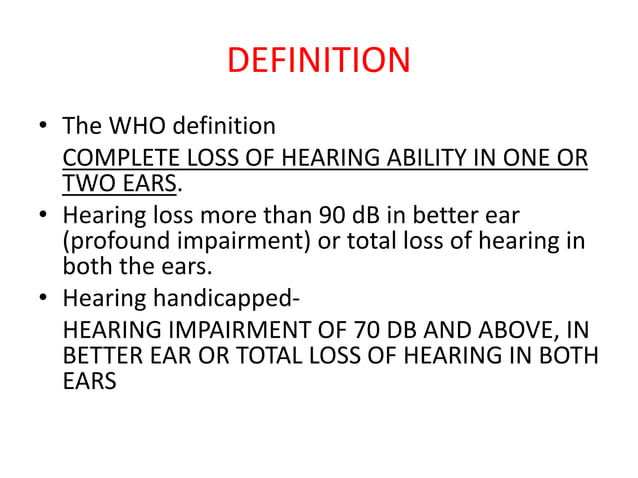 Deafness and its management | PPTX | Ear, Nose and Throat Conditions ...