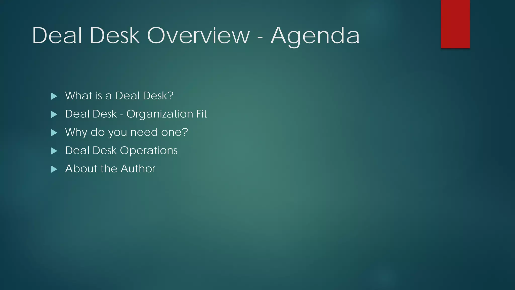 Deal Desk Operations - An Overview | PDF