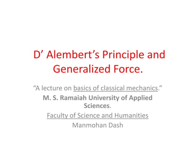 De Alembert’s Principle and Generalized Force, a technical discourse on ...