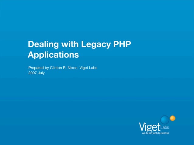 Dealing With Legacy PHP Applications | PPT