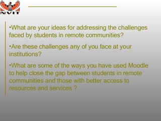 Dealing with the Challenges Remote Communities Face with Online ...