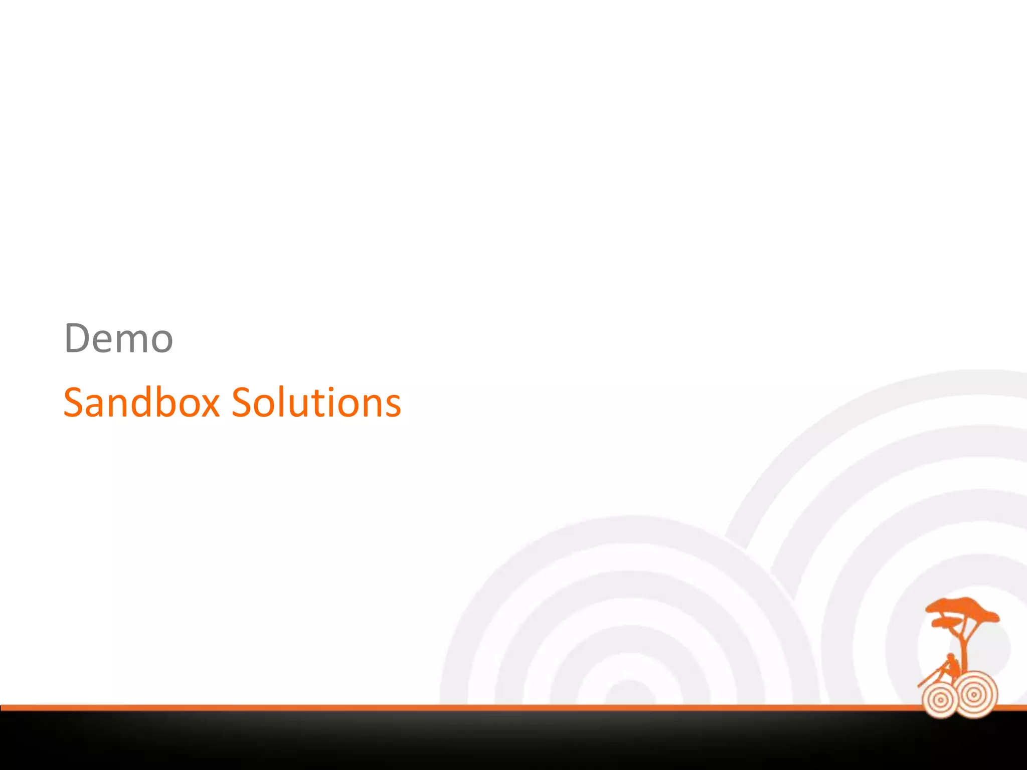 Dealing with and learning from the sandbox | PPT