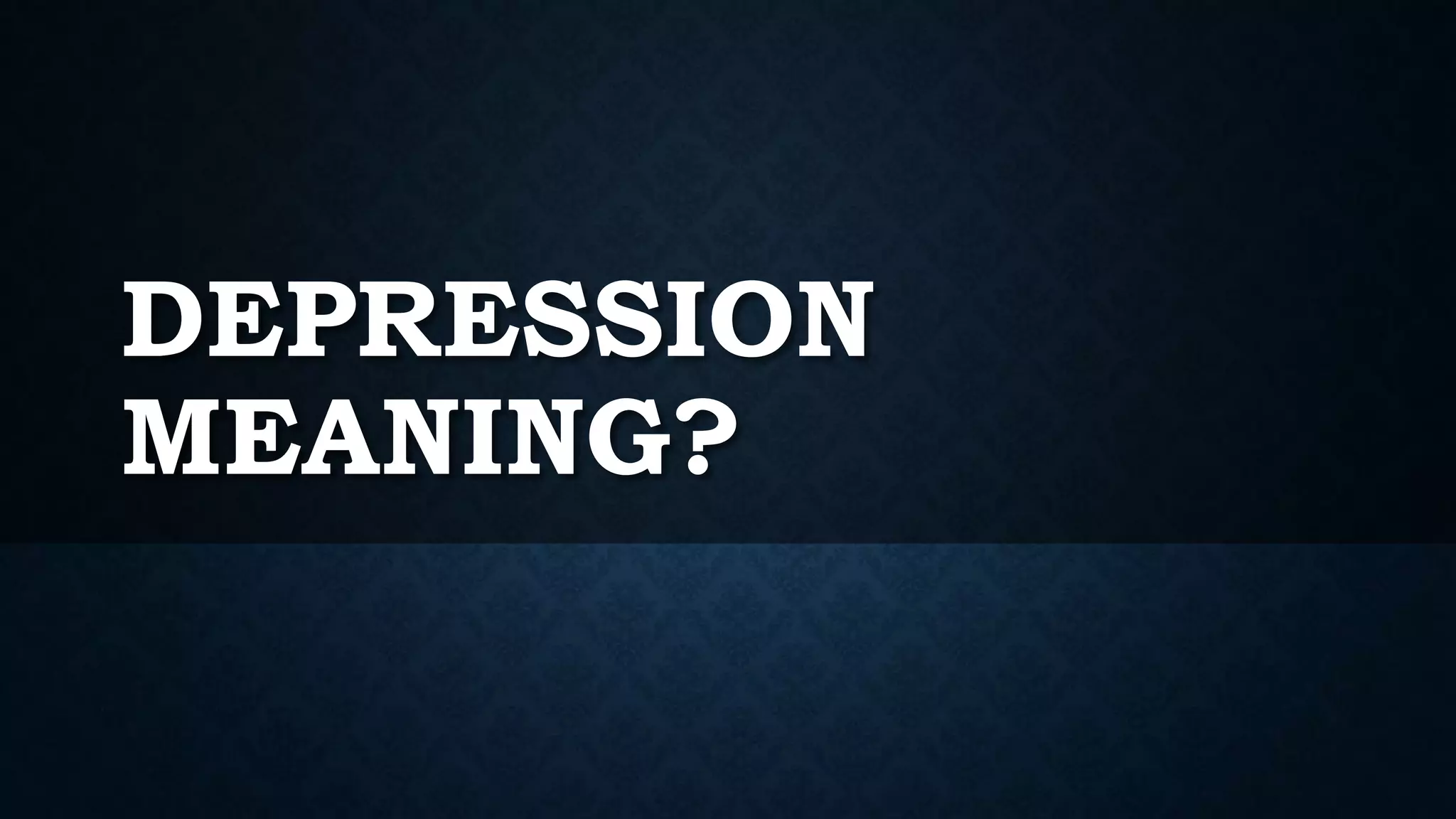 DEALING WITH DEPRESSION.pptx