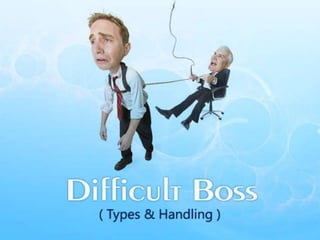 Dealing with difficult boss | PPTX
