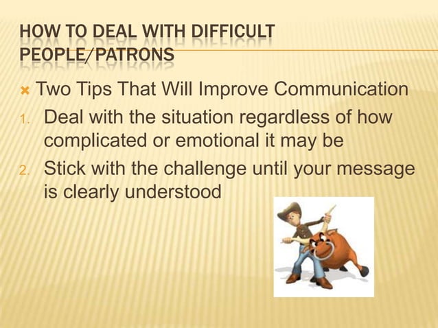 Dealing with difficult people | PPTX