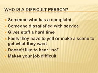 Dealing with difficult people | PPTX