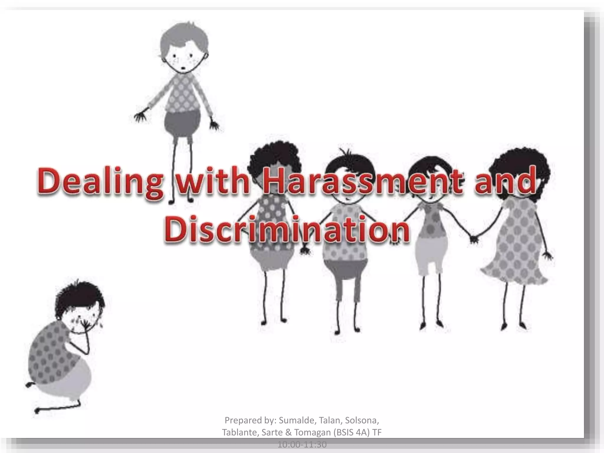 DEALING WITH HARASSMENT AND DISCRIMINATION- ETHICS | PPTX