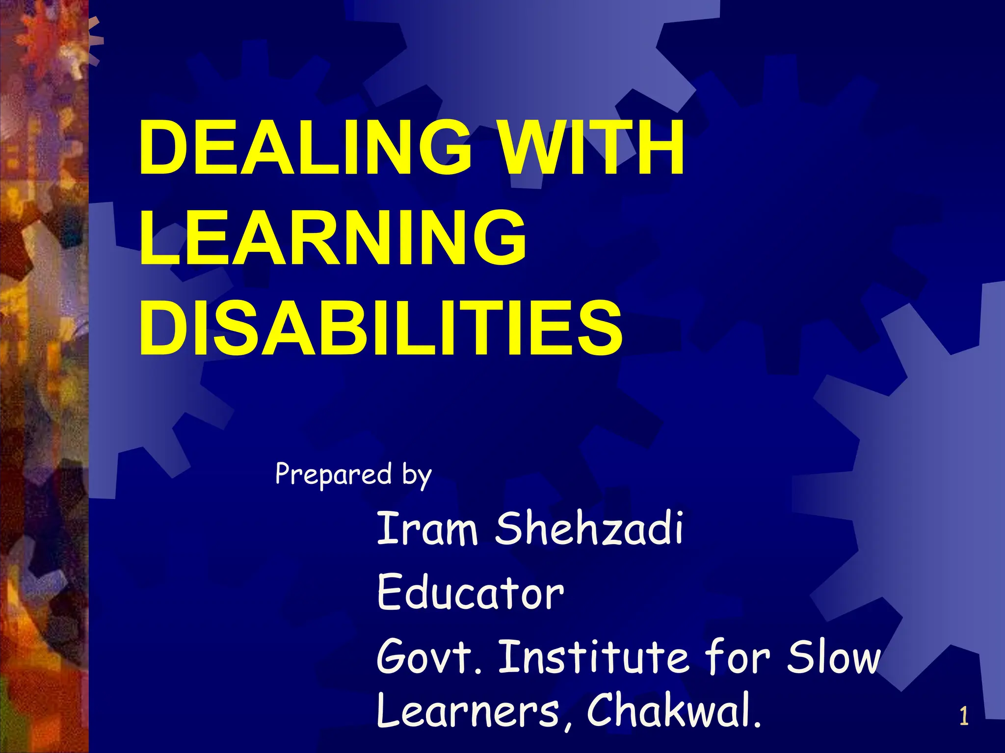 Dealing with Learning Disabilities etc.ppt