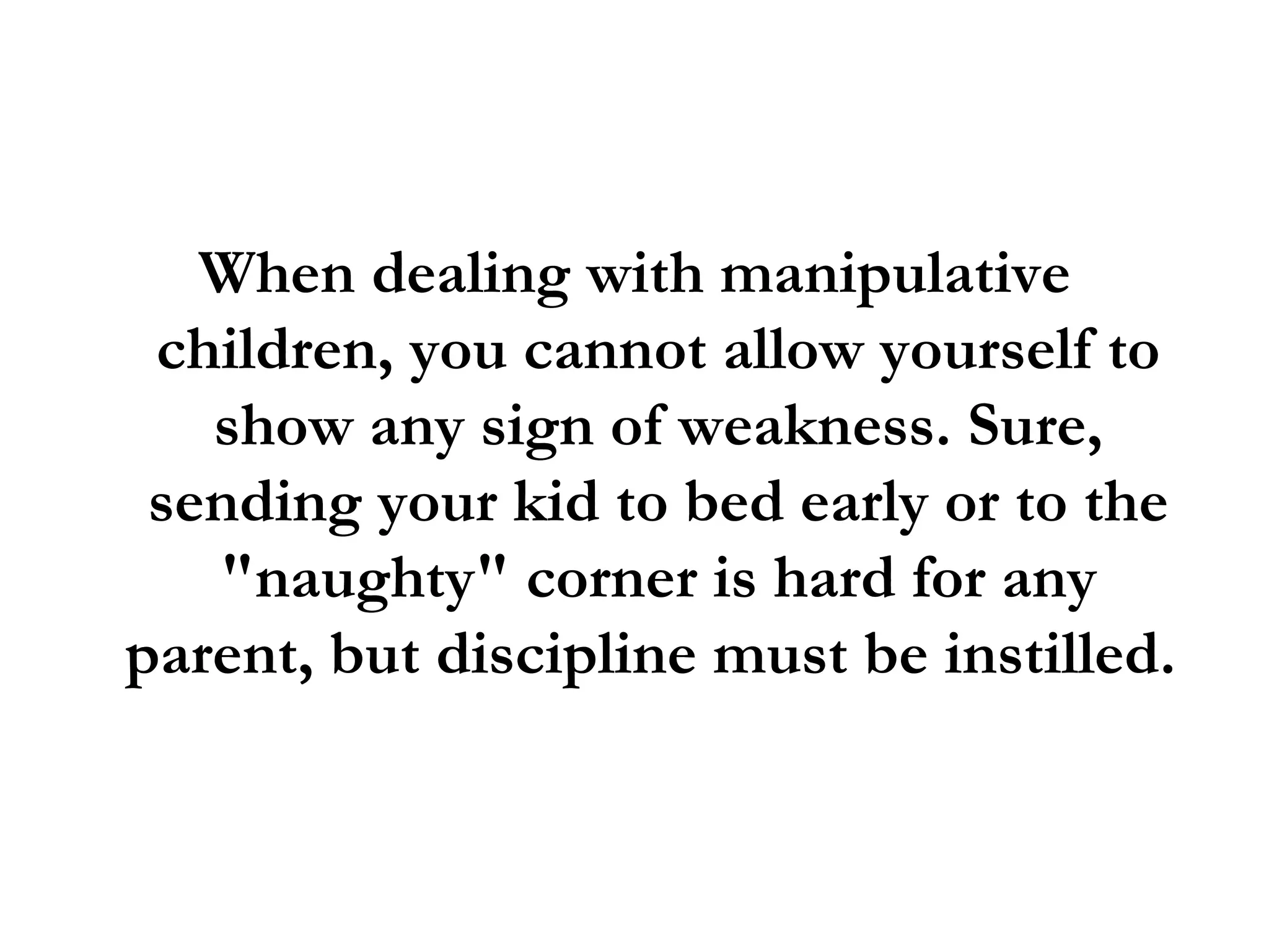 Dealing with Manipulative Children: How To Stop Manipulative Children ...