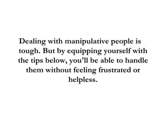 Dealing with Manipulative People: How To Break Free From Their ...