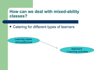 Dealing with mixed abiilty classes | PPT