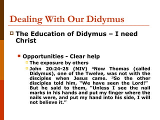 Dealing With Our Didymus | PPT