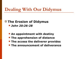 Dealing With Our Didymus | PPT