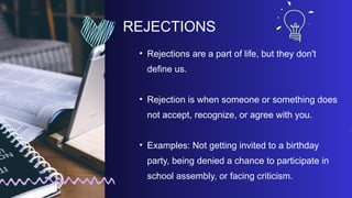 DEALING WITH REJECTIONS, psychology techniques | PPTX