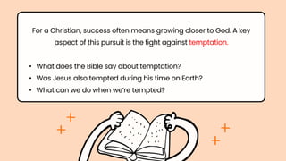 Dealing with Temptation - Sunday School.pptx
