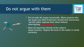 Dealing with the difficult caller | PPT