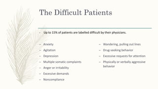 Dealing with the difficult patients in the medical setting | PPTX