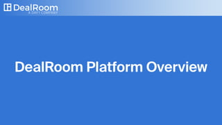 DealRoom's M&A Software & Virtual Data Room Overview | PPT