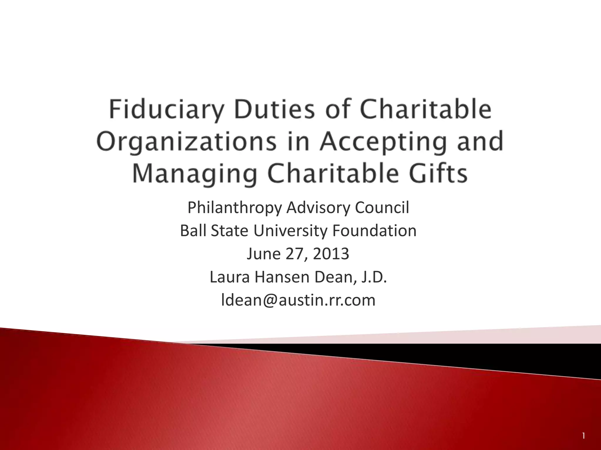 Fiduciary Duties of Charitable Organizations in Accepting and Managing ...