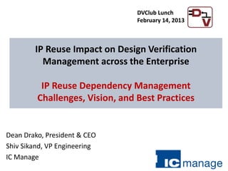 IP Reuse Impact on Design Verification Management Across the Enterprise ...