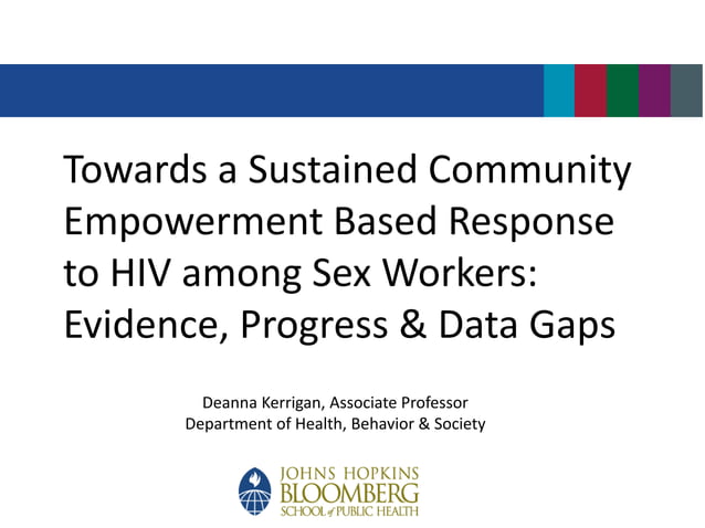 Towards A Sustained Community Empowerment Based Response To Hiv Among