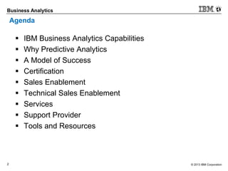 Business Partner Product Enablement Roadmap, IBM Predictive Analytics | PPT