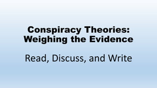 Dean R Berry Conspiracy Theories: Claims and Evidence | PPTX