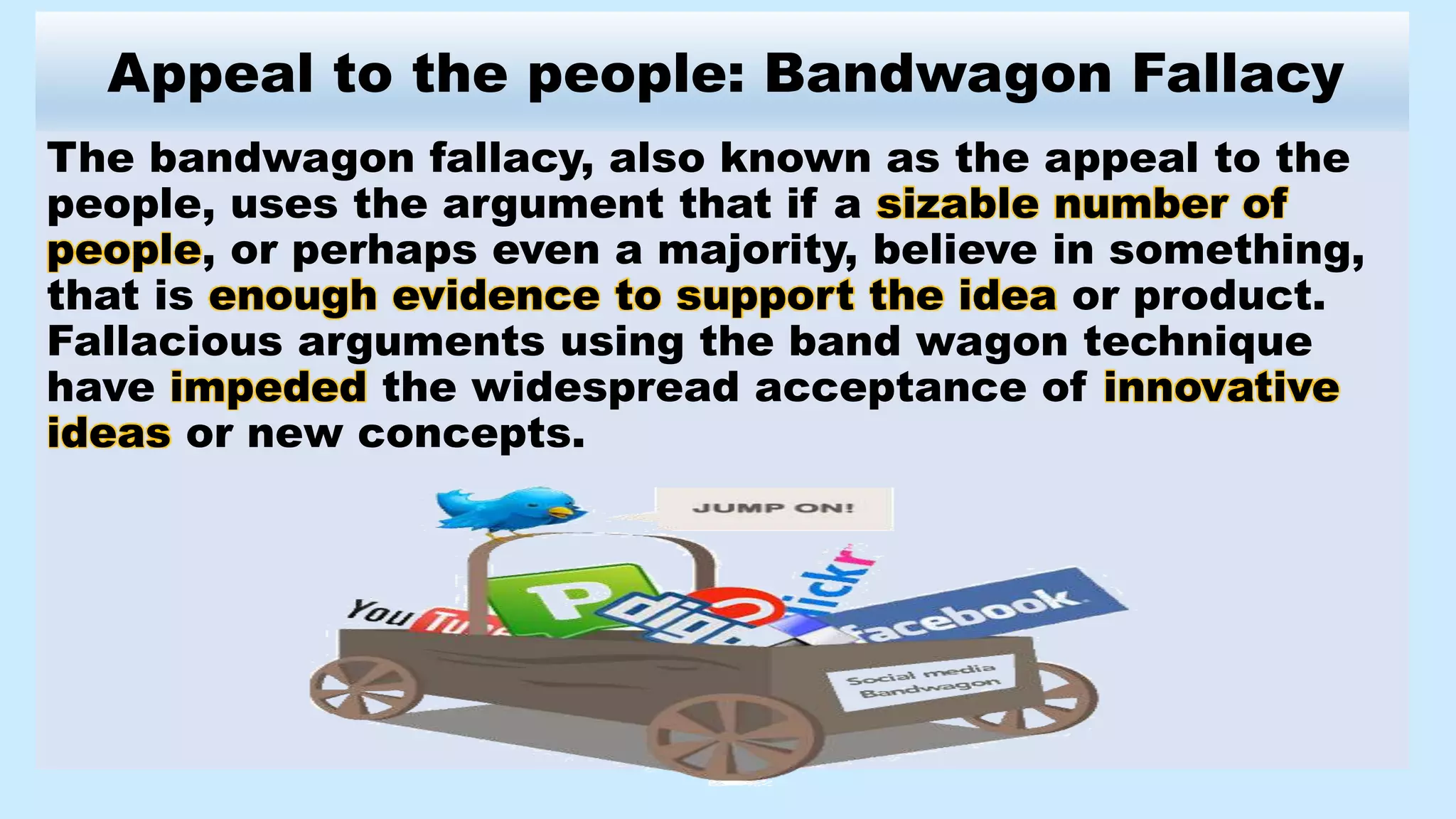 Dean r berry fallacy bandwagon | PPTX