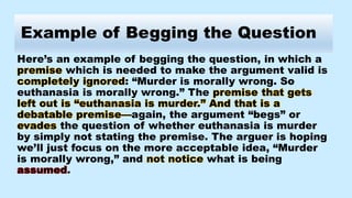 Dean r berry fallacy begging the question | PPTX