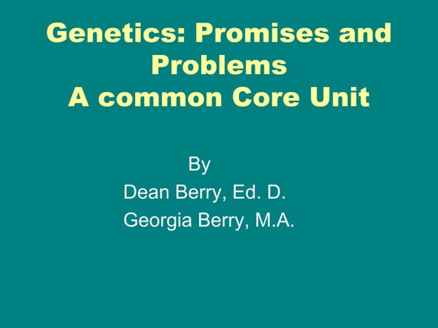 Dean r berry genetics revised 6 6-18 | PPT