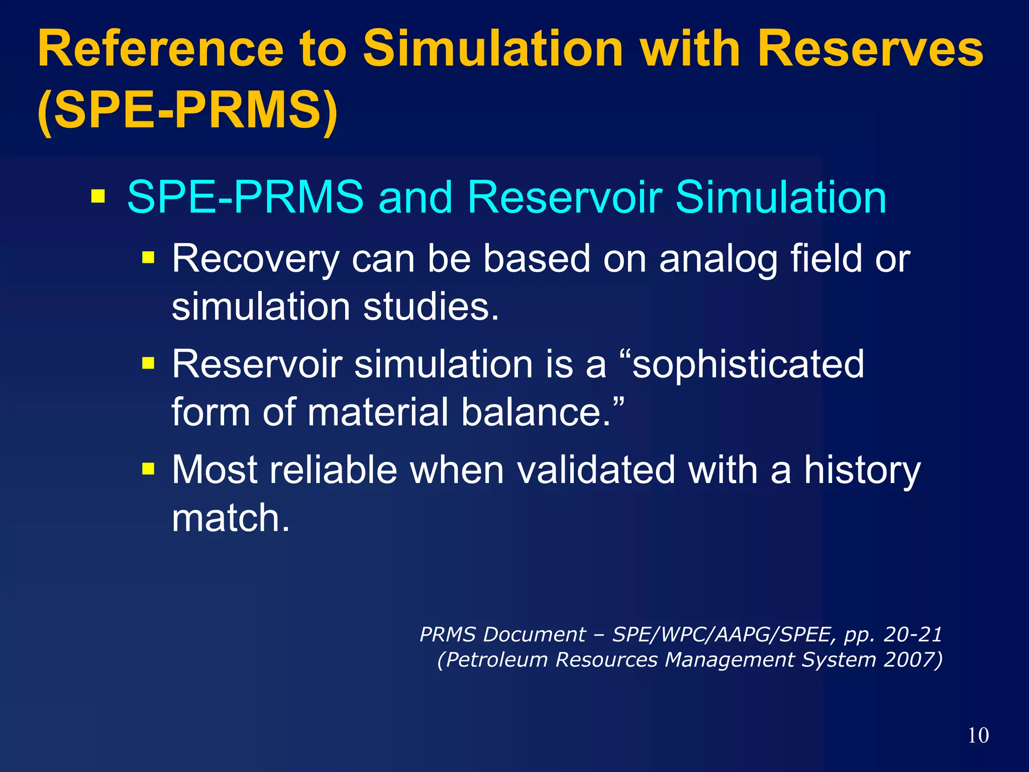 Incorporating Numerical Simulation Into Your Reserves Estimation Process: A Practical ...