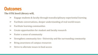 Grow, Evolve, Lead! Seed Libraries for Social & Environmental Change | PPT