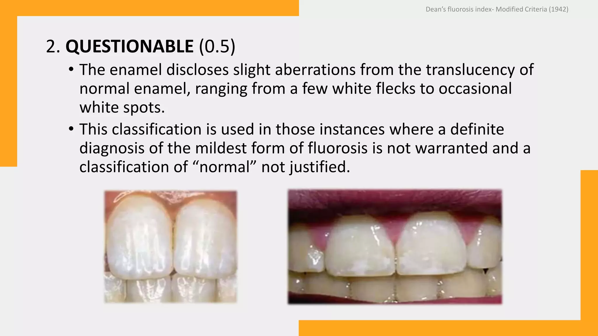 DEAN’S FLUOROSIS INDEX 1943 (PUBLIC HEALTH DENTISTRY) | PPTX