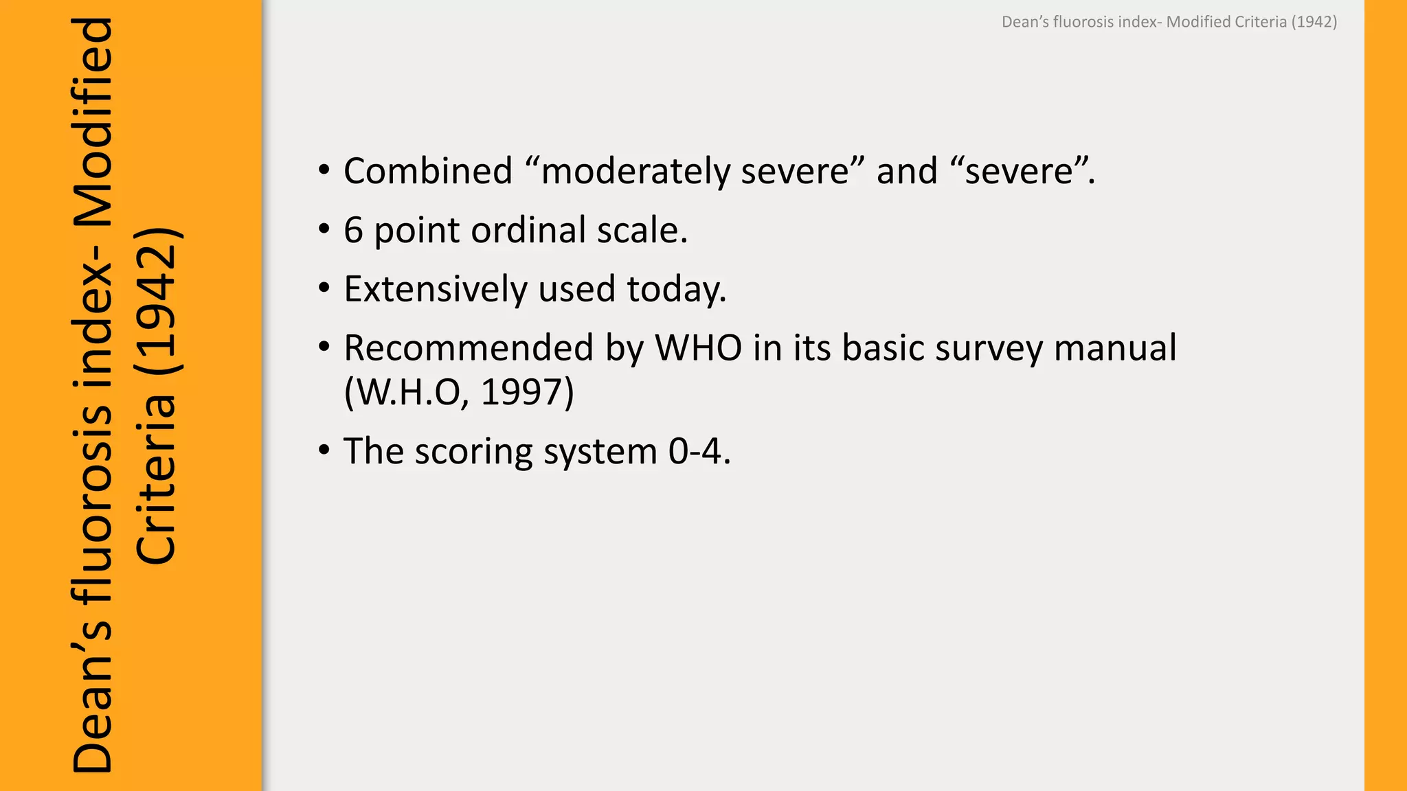 DEAN’S FLUOROSIS INDEX 1943 (PUBLIC HEALTH DENTISTRY) | PPTX