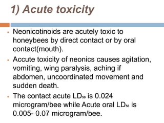 NEONICOTINOIDS & ITS EFFECT ON HONEY BEES | PPT