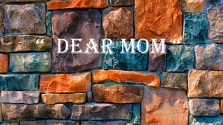 Dear mom | PPT