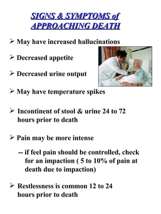 What Are Signs And Symptoms Of Approaching Death