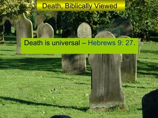 Death, Biblically Viewed | PPT