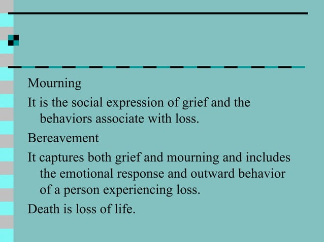 Death and dying | PPTX | Bereavement | Family and Relationships
